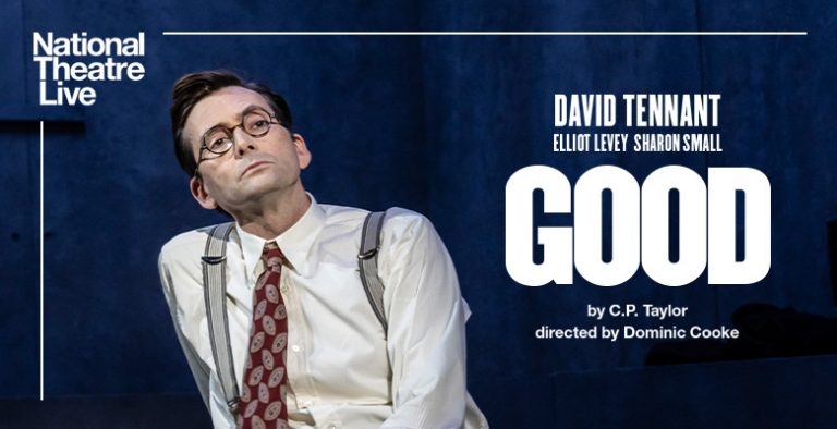 NT Live: Good (Cert 15 – TBC)