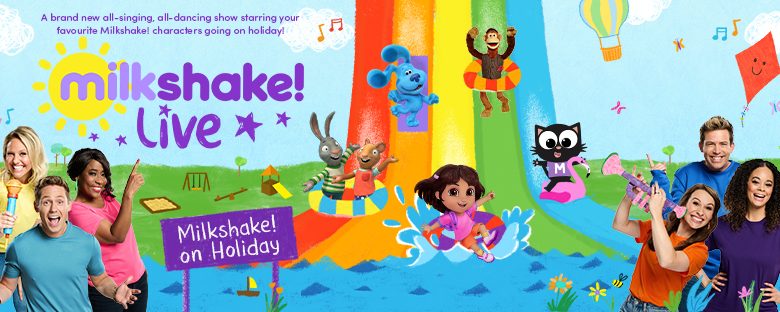 Milkshake! Live! On Holiday